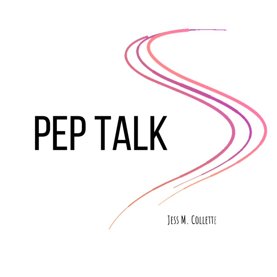 Pep Talk – Jessica M. Collette